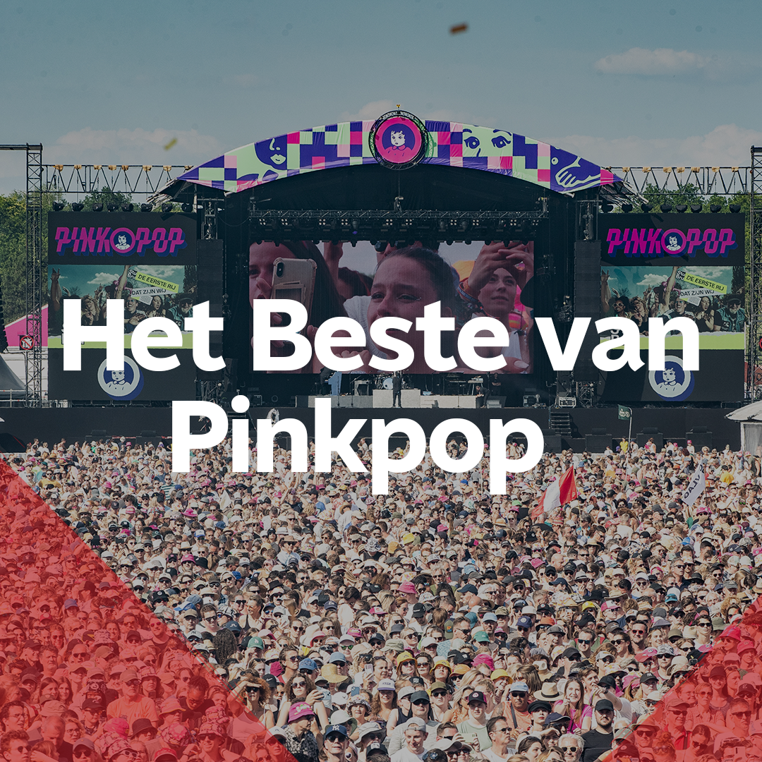 Het Beste van Pinkpop () | NPO Radio 2